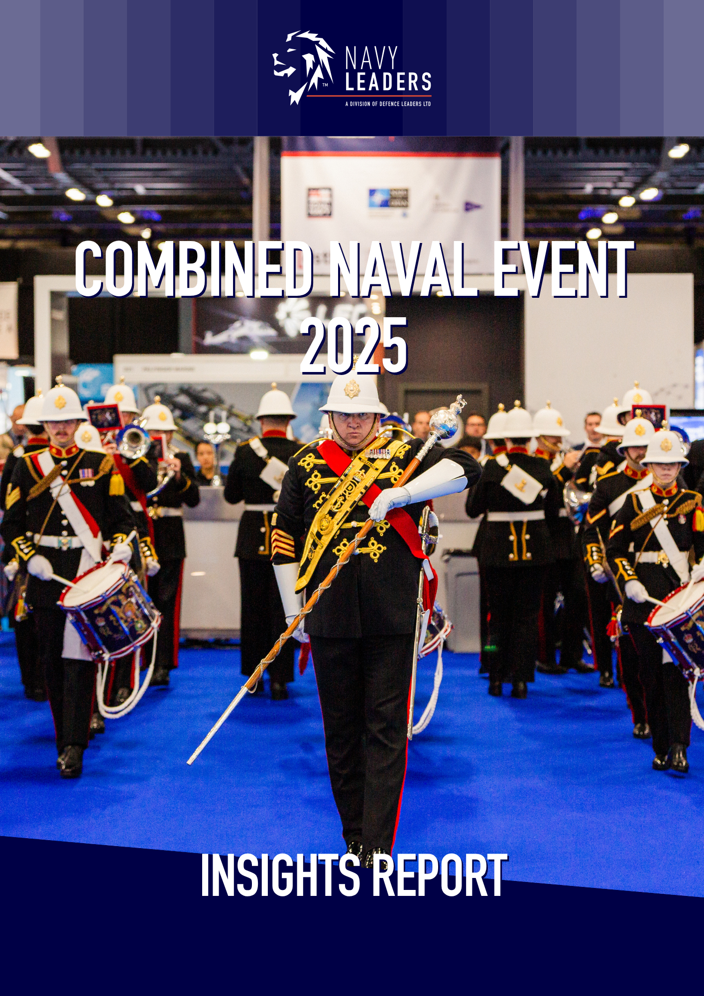 Combined Naval Event 2025 Insights Report - Navy Leaders